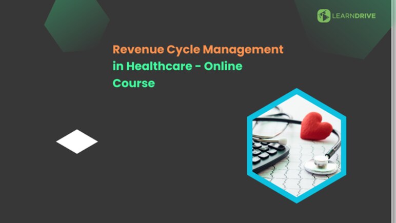Acheter Revenue Cycle Management in Healthcare Online Course - LearnDrive Clé - GLOBAL - Pas ...