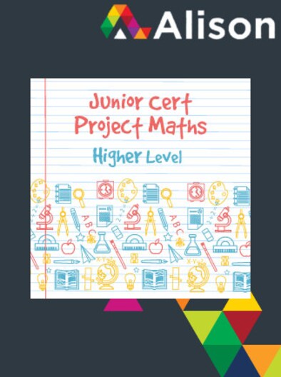 Acheter Junior Certificate Project Maths - Higher Level Alison Course ...